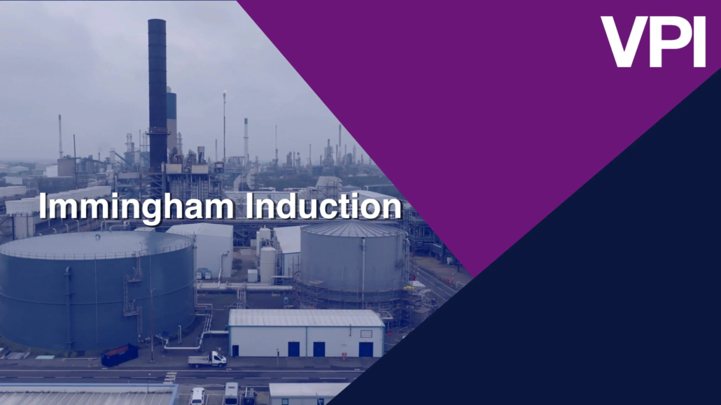 Immingham – VPI Induction